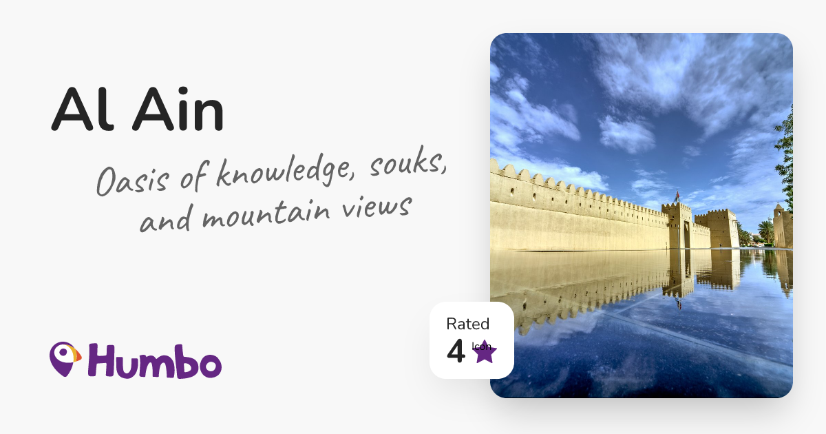 Al Ain - Oasis of knowledge, souks, and mountain views