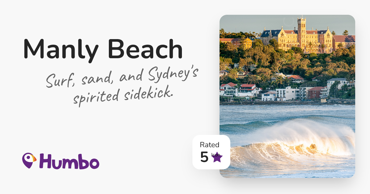 Manly Beach - Surf, sand, and Sydney's spirited sidekick.