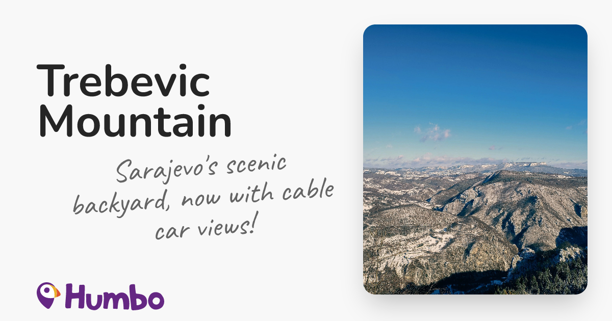 Trebevic Mountain - Sarajevo's scenic backyard, now with cable car views!