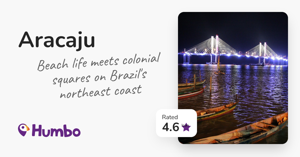 Aracaju - Beach life meets colonial squares on Brazil's northeast coast