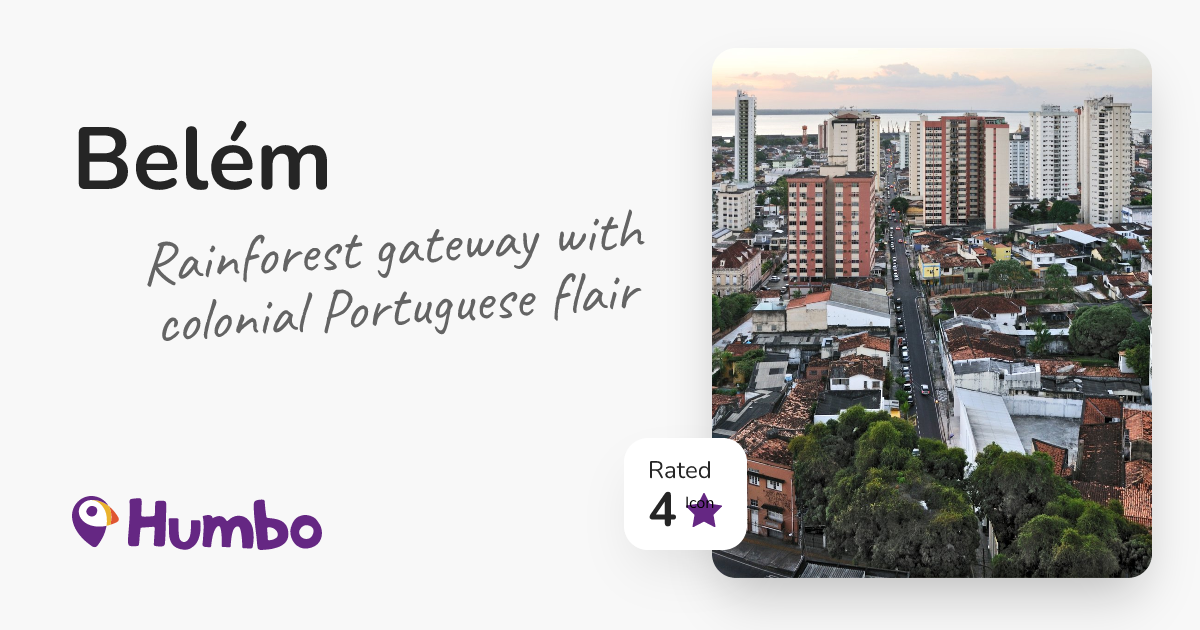 Belém - Rainforest gateway with colonial Portuguese flair