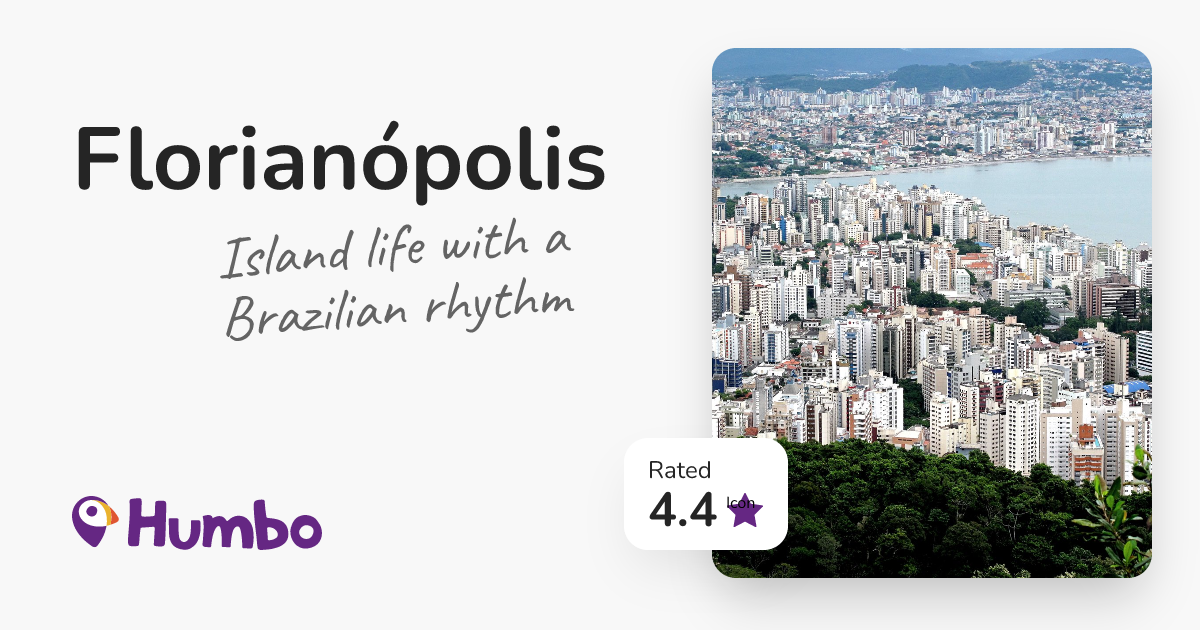 Florianópolis - Island life with a Brazilian rhythm