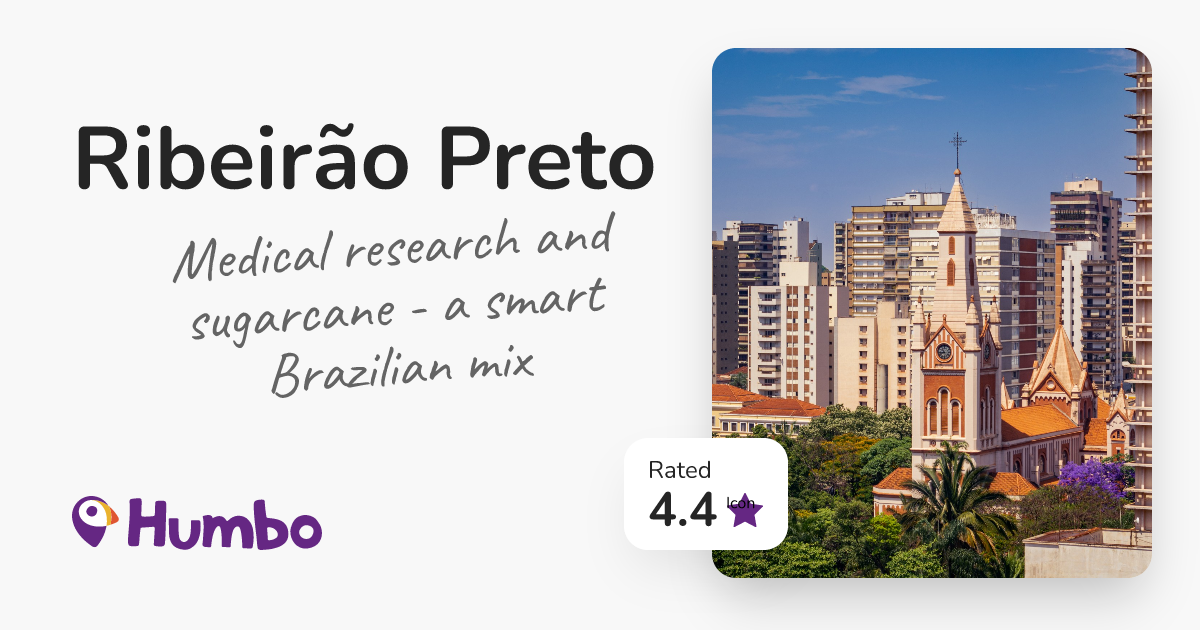 Ribeirão Preto - Medical research and sugarcane - a smart Brazilian mix