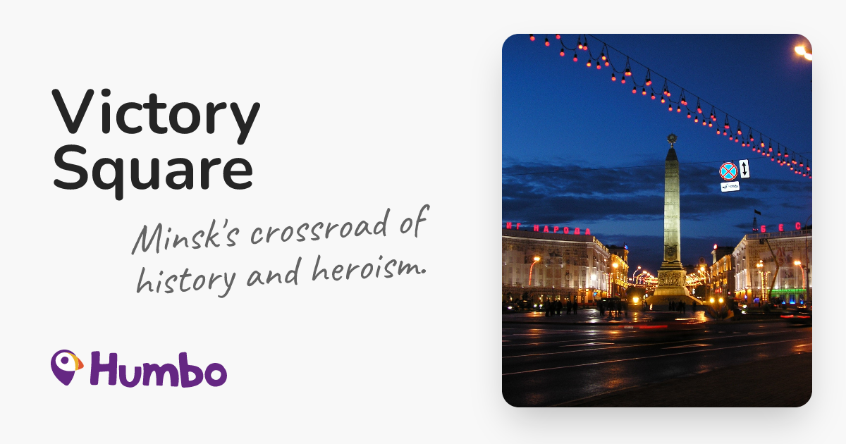 Victory Square - Minsk's crossroad of history and heroism.