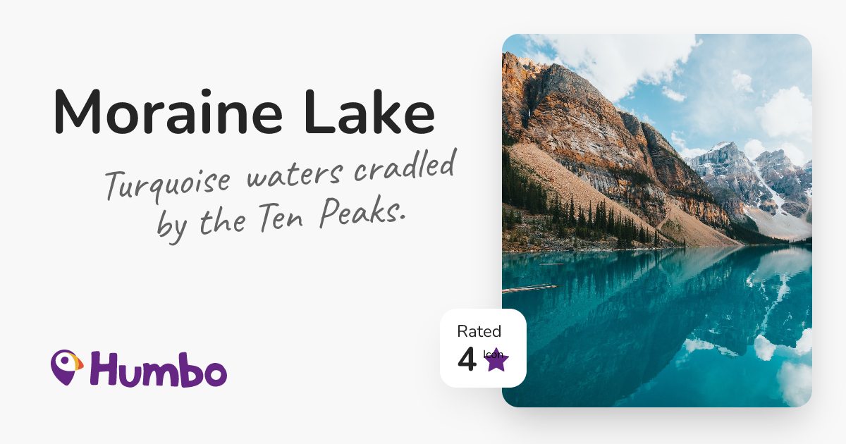 Moraine Lake - Turquoise waters cradled by the Ten Peaks.