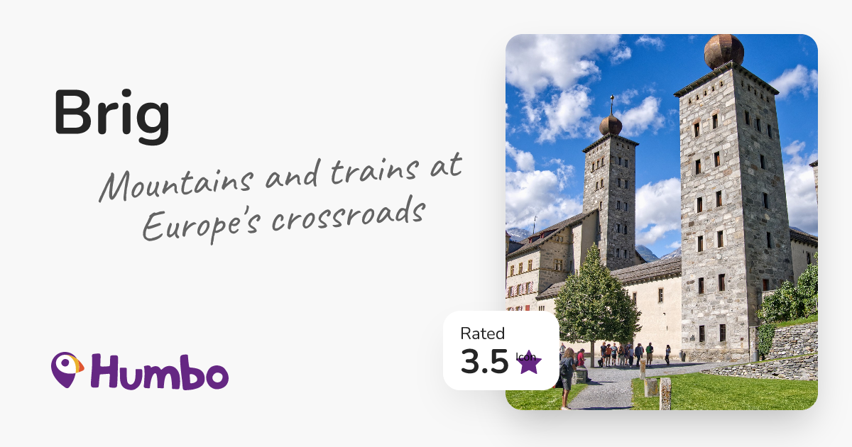 Brig - Mountains and trains at Europe's crossroads