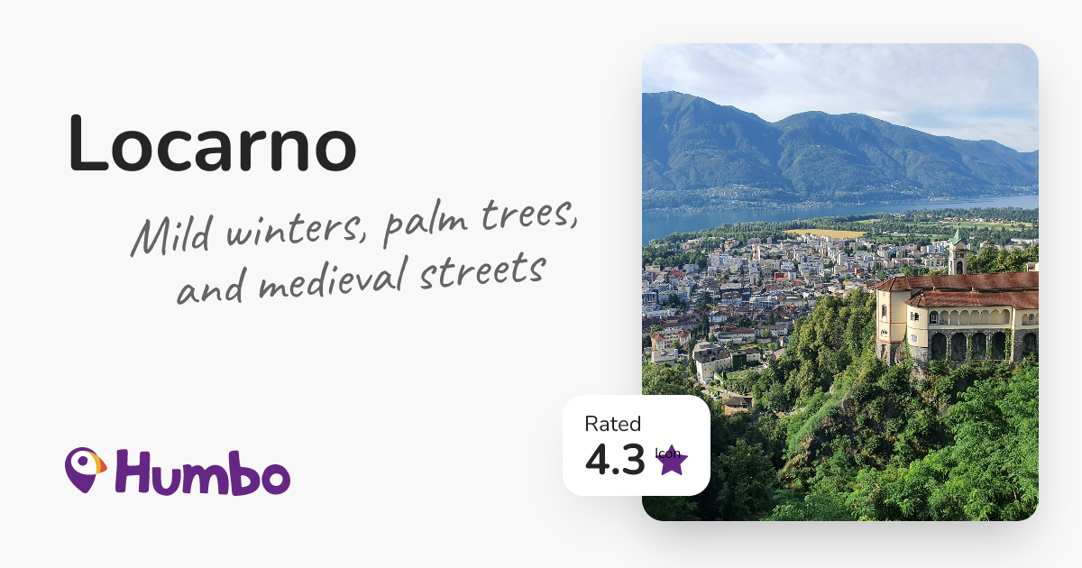 Locarno - Mild winters, palm trees, and medieval streets