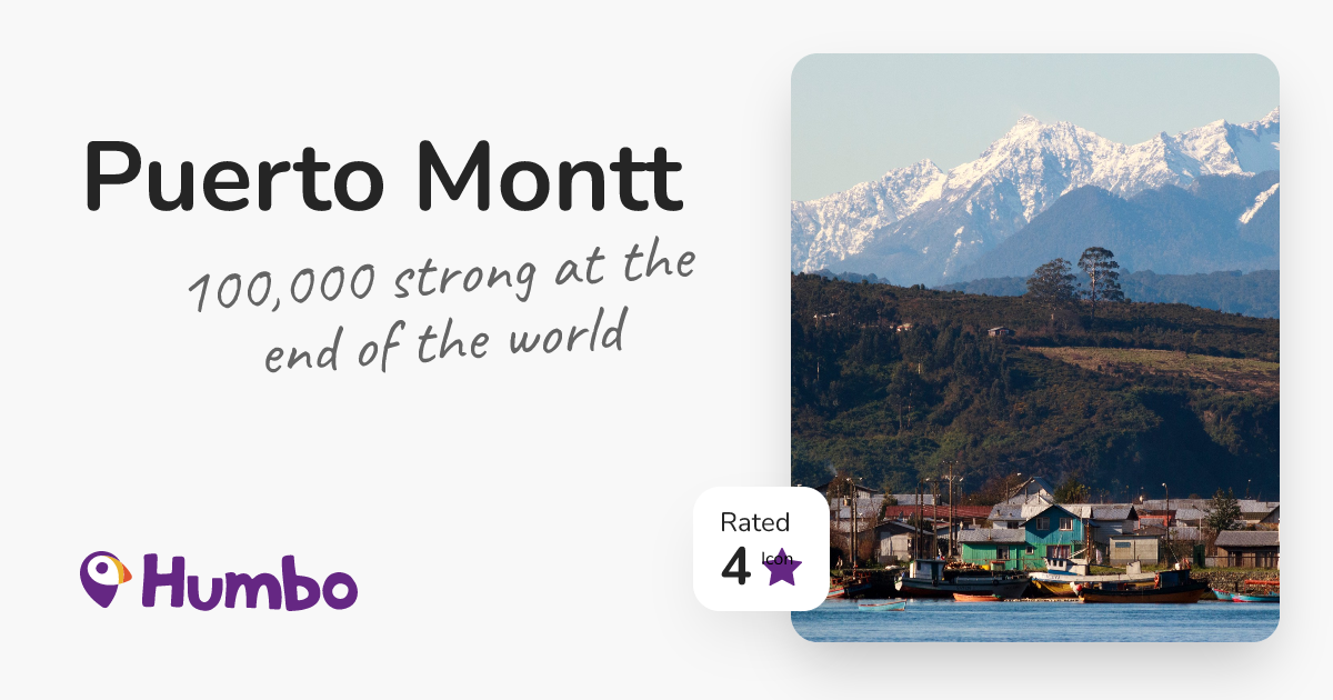 Puerto Montt - 100,000 strong at the end of the world
