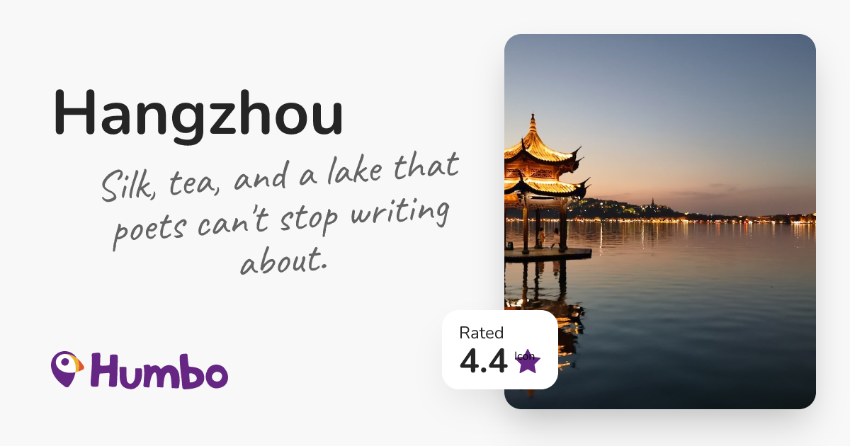 Hangzhou - Silk, tea, and a lake that poets can't stop writing about.
