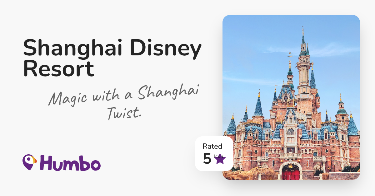 Shanghai Disney Resort - Magic with a Shanghai Twist.