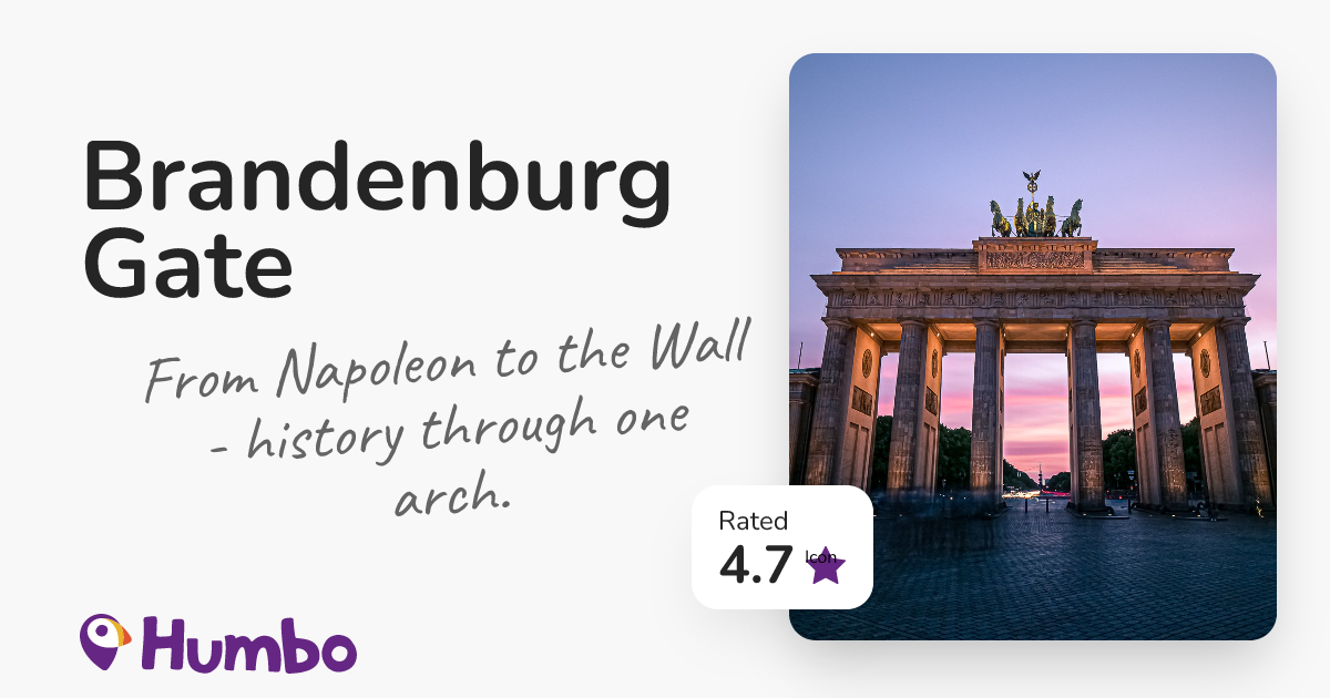 Brandenburg Gate - From Napoleon to the Wall - history through one arch.