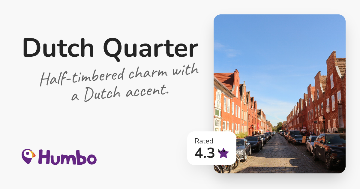 Dutch Quarter - Half-timbered charm with a Dutch accent.