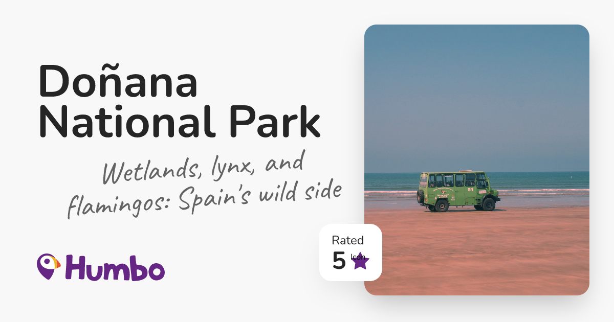 Doñana National Park - Wetlands, lynx, and flamingos: Spain's wild side