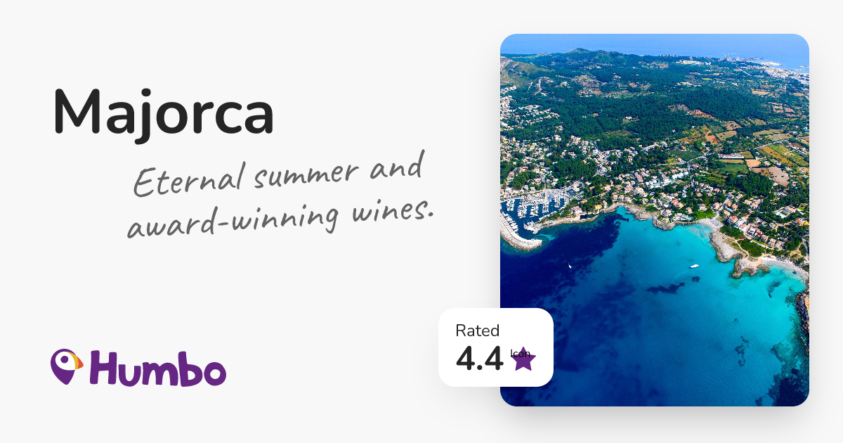 Majorca - Eternal summer and award-winning wines.
