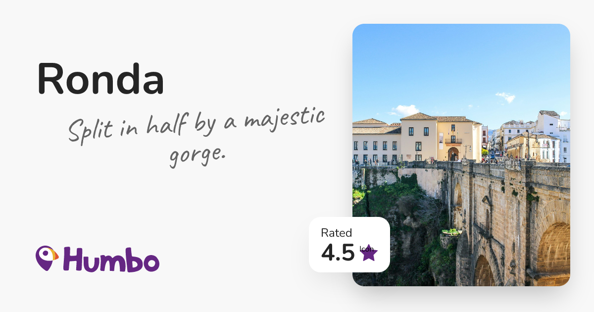 Ronda - Split in half by a majestic gorge.