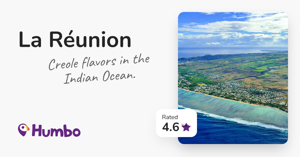 La Réunion - Creole flavors in the Indian Ocean.