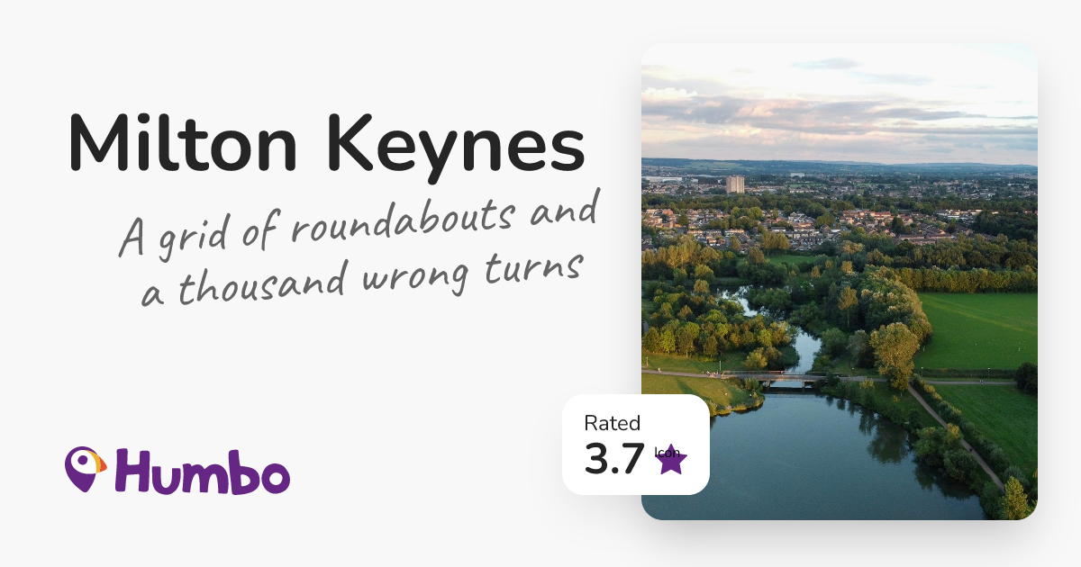 Milton Keynes - A grid of roundabouts and a thousand wrong turns
