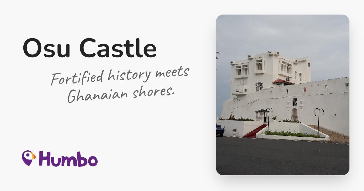 Osu Castle - Fortified history meets Ghanaian shores.