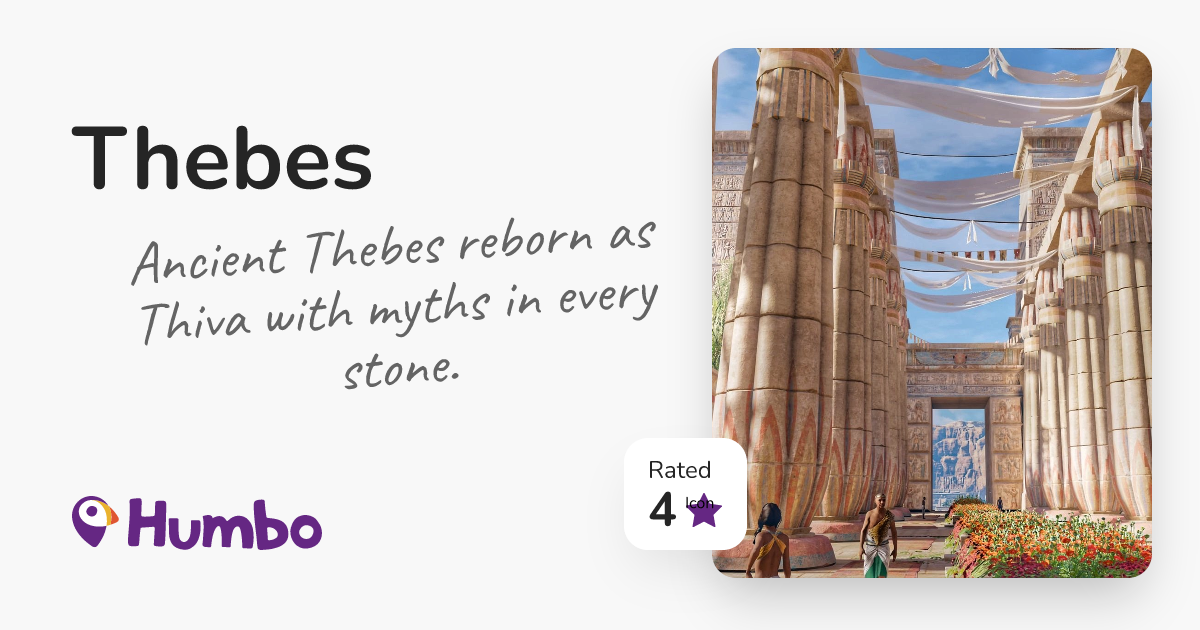 Thebes - Ancient Thebes reborn as Thiva with myths in every stone.