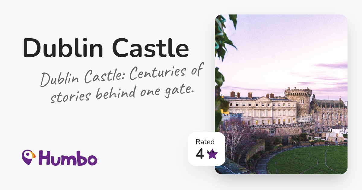 Dublin Castle - Dublin Castle: Centuries of stories behind one gate.