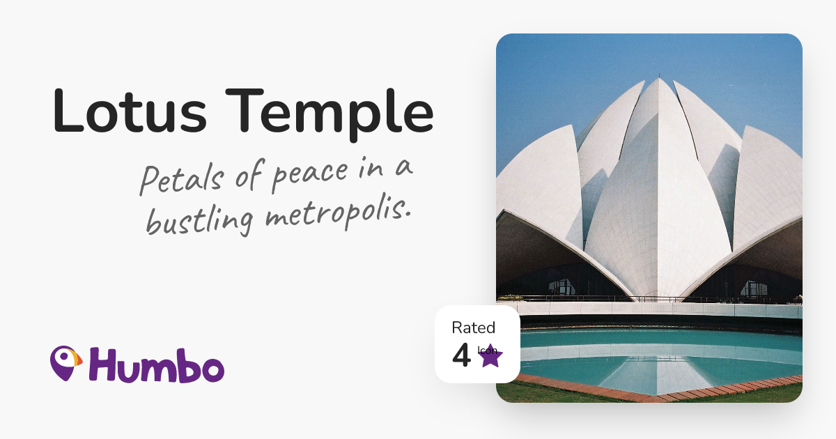 Lotus Temple - Petals of peace in a bustling metropolis.