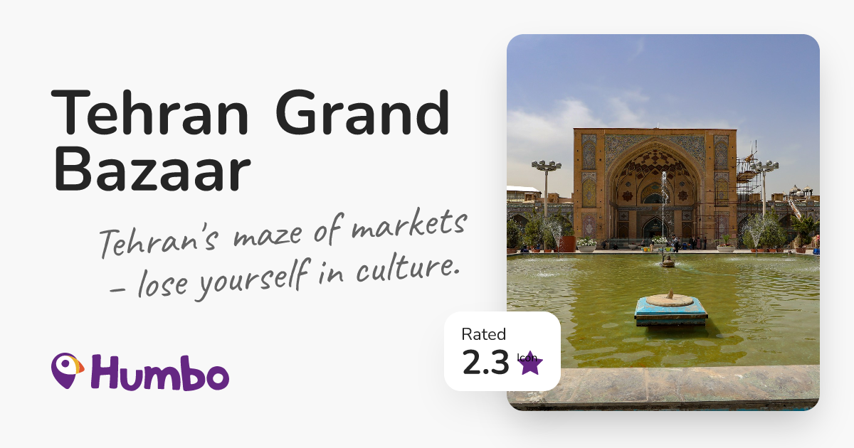 Tehran Grand Bazaar - Tehran's maze of markets – lose yourself in culture.