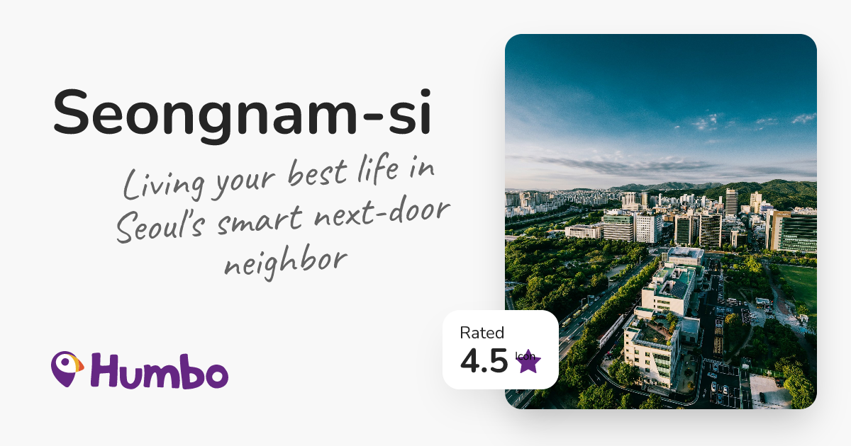 Seongnam-si - Living your best life in Seoul's smart next-door neighbor
