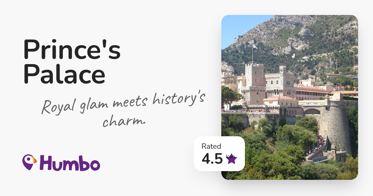 Prince's Palace - Royal glam meets history's charm.