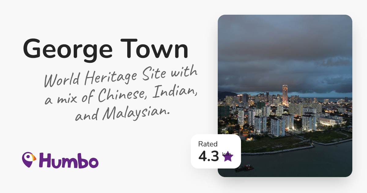 George Town - World Heritage Site with a mix of Chinese, Indian, and ...