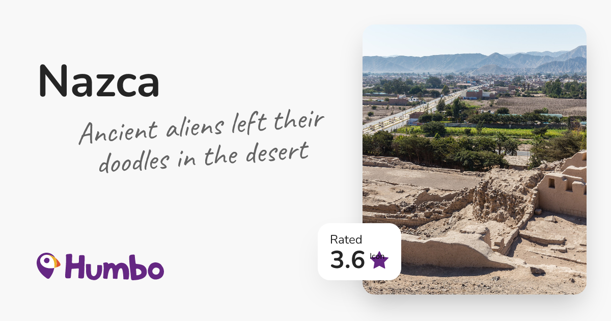Nazca - Ancient aliens left their doodles in the desert