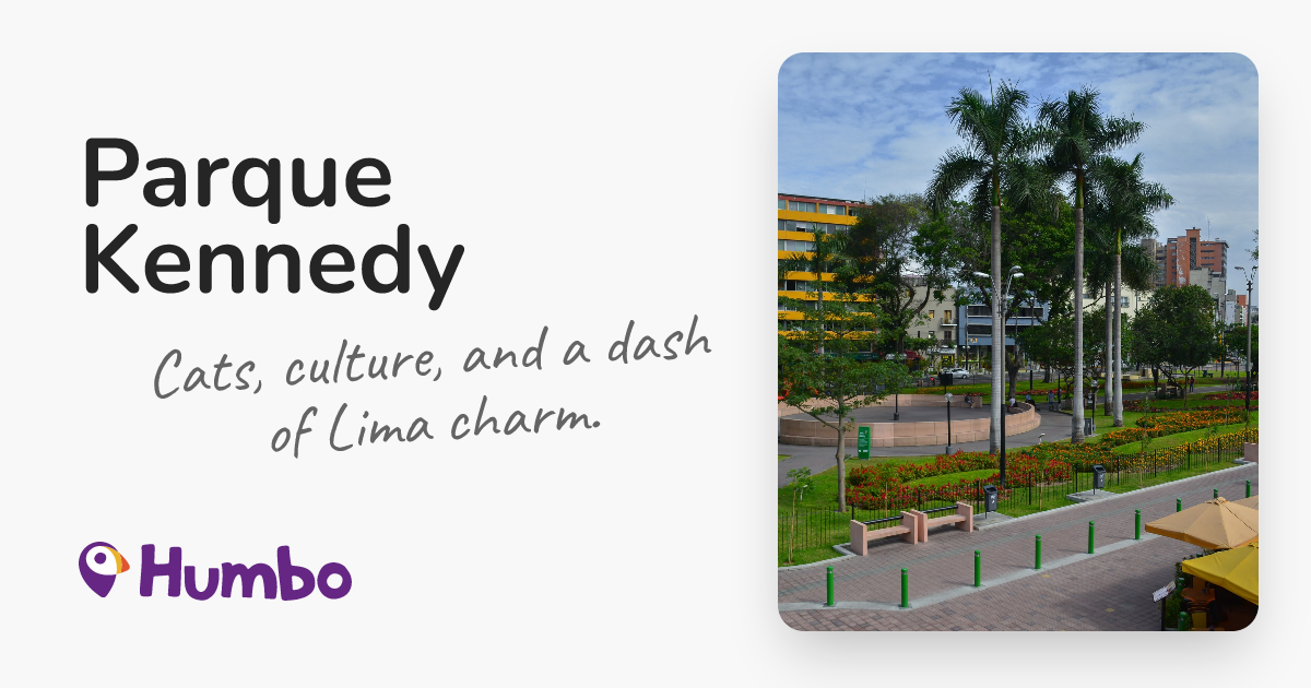 Parque Kennedy - Cats, culture, and a dash of Lima charm.