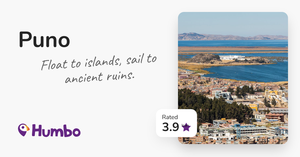 Puno - Float to islands, sail to ancient ruins.