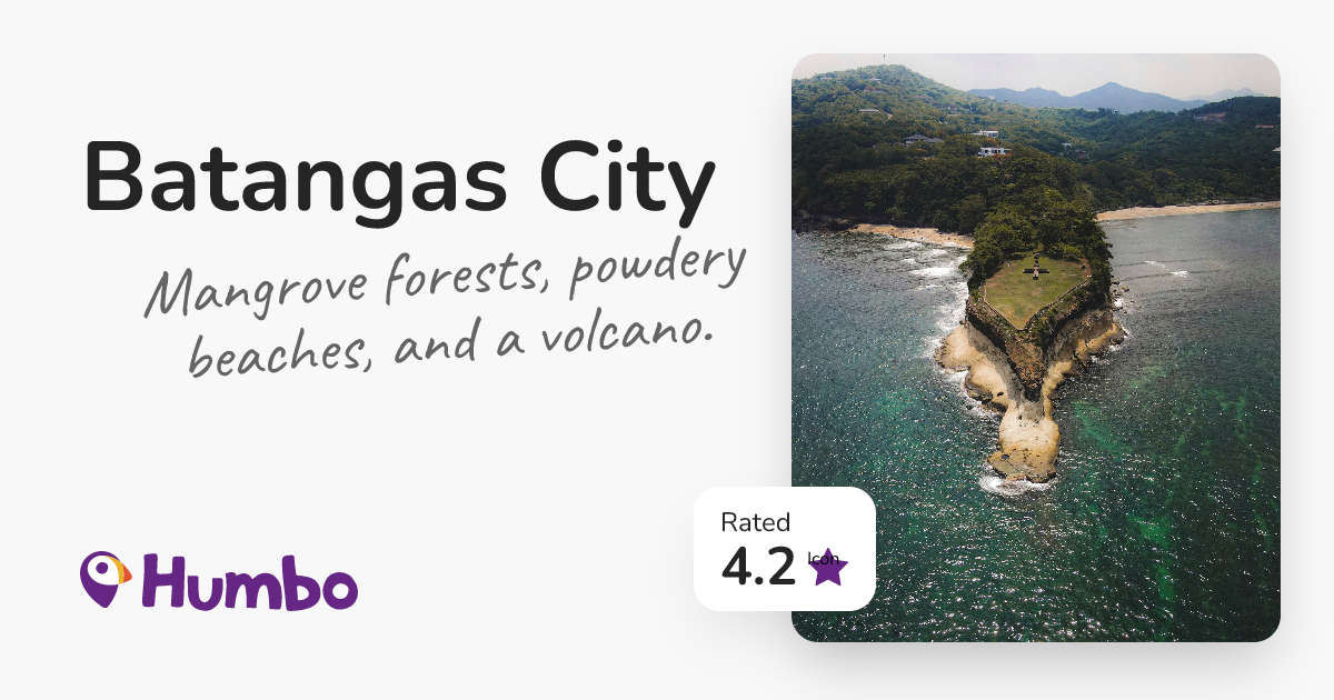 Batangas City - Mangrove forests, powdery beaches, and a volcano.