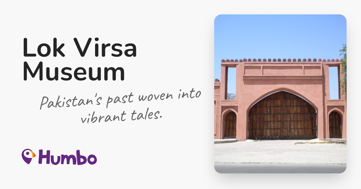 Lok Virsa Museum - Pakistan's past woven into vibrant tales.