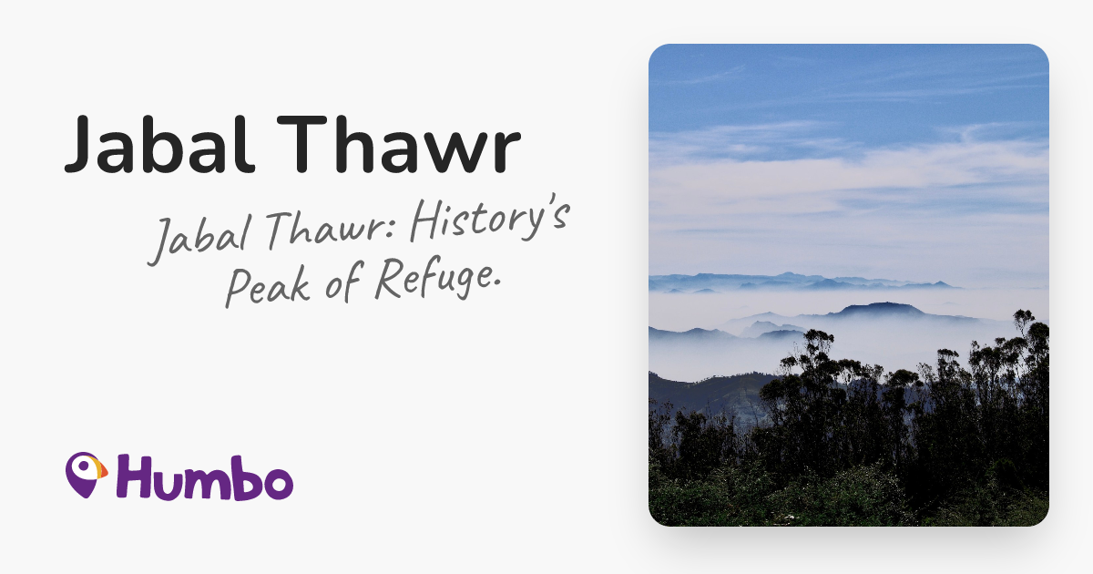 Jabal Thawr - Jabal Thawr: History's Peak of Refuge.