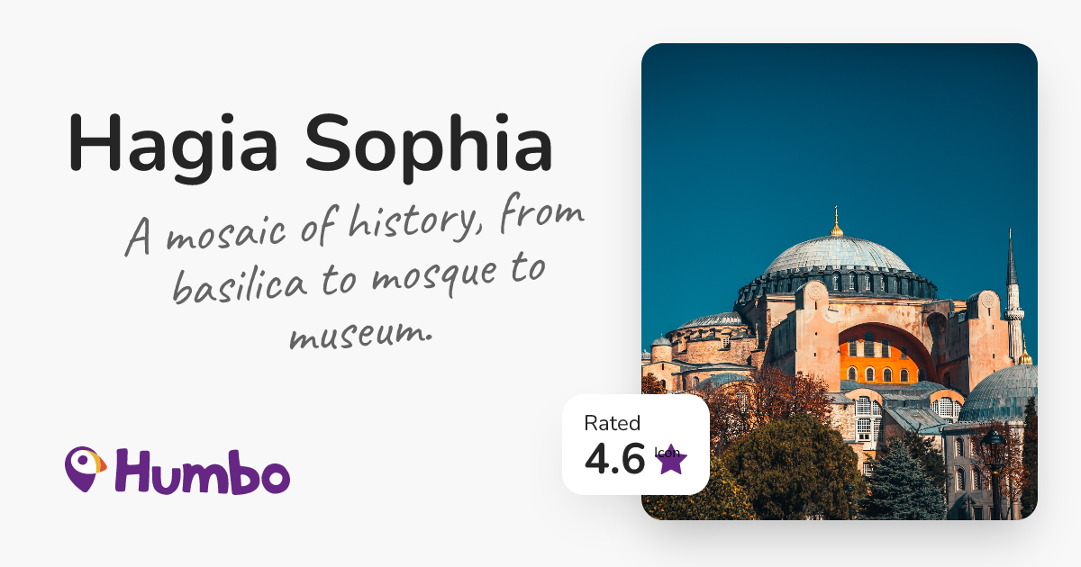 Hagia Sophia - A mosaic of history, from basilica to mosque to museum.