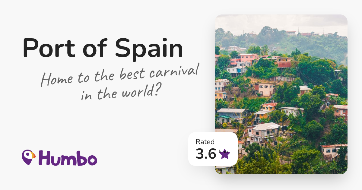 Port of Spain - Home to the best carnival in the world?