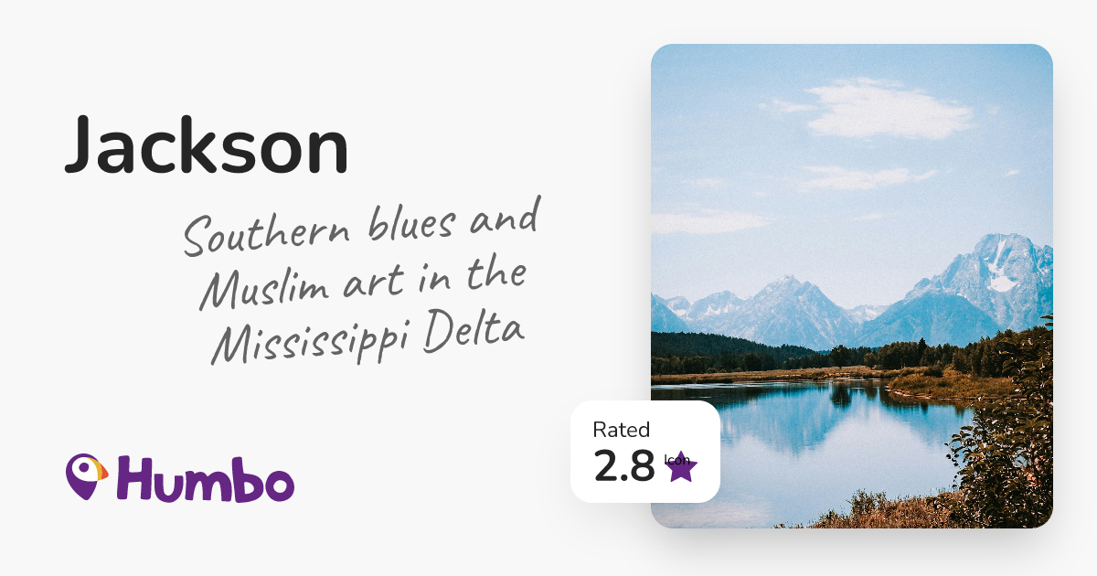 Jackson - Southern blues and Muslim art in the Mississippi Delta