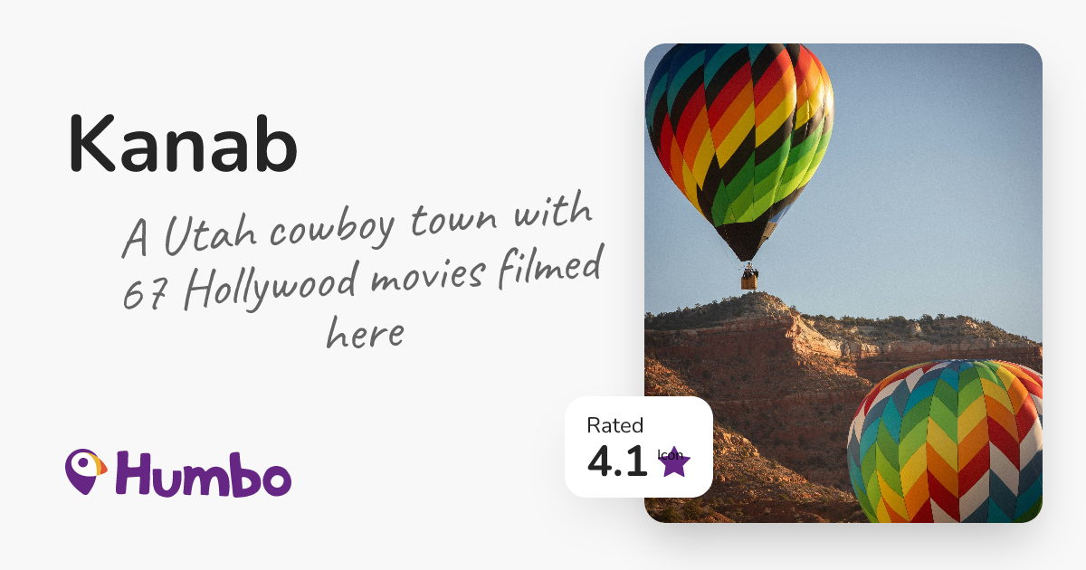 Kanab - A Utah cowboy town with 67 Hollywood movies filmed here