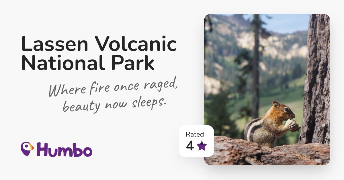 Lassen Volcanic National Park - Where fire once raged, beauty now sleeps.