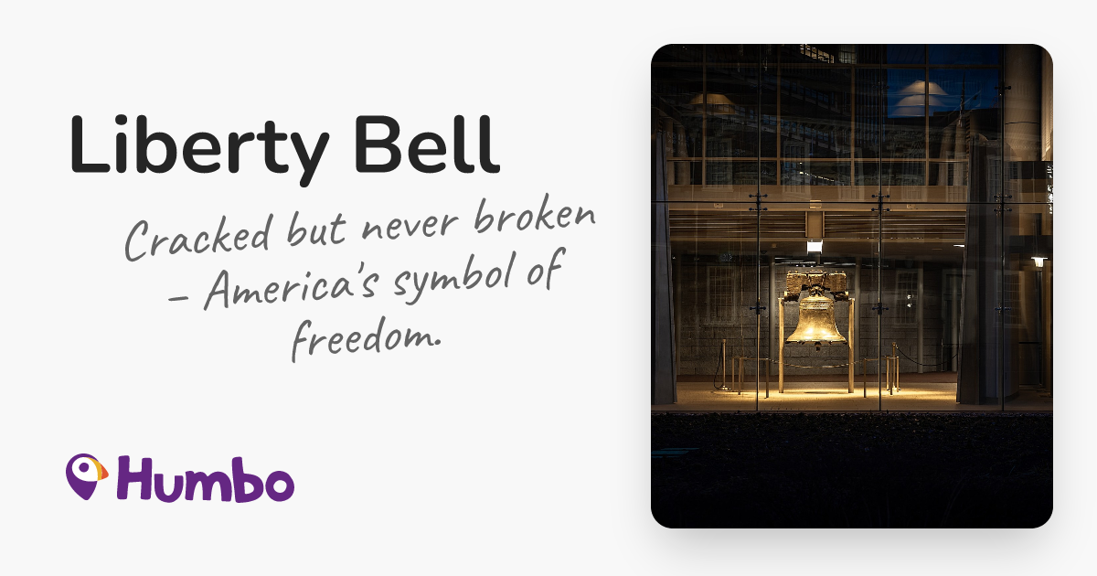 Liberty Bell - Cracked but never broken – America's symbol of freedom.