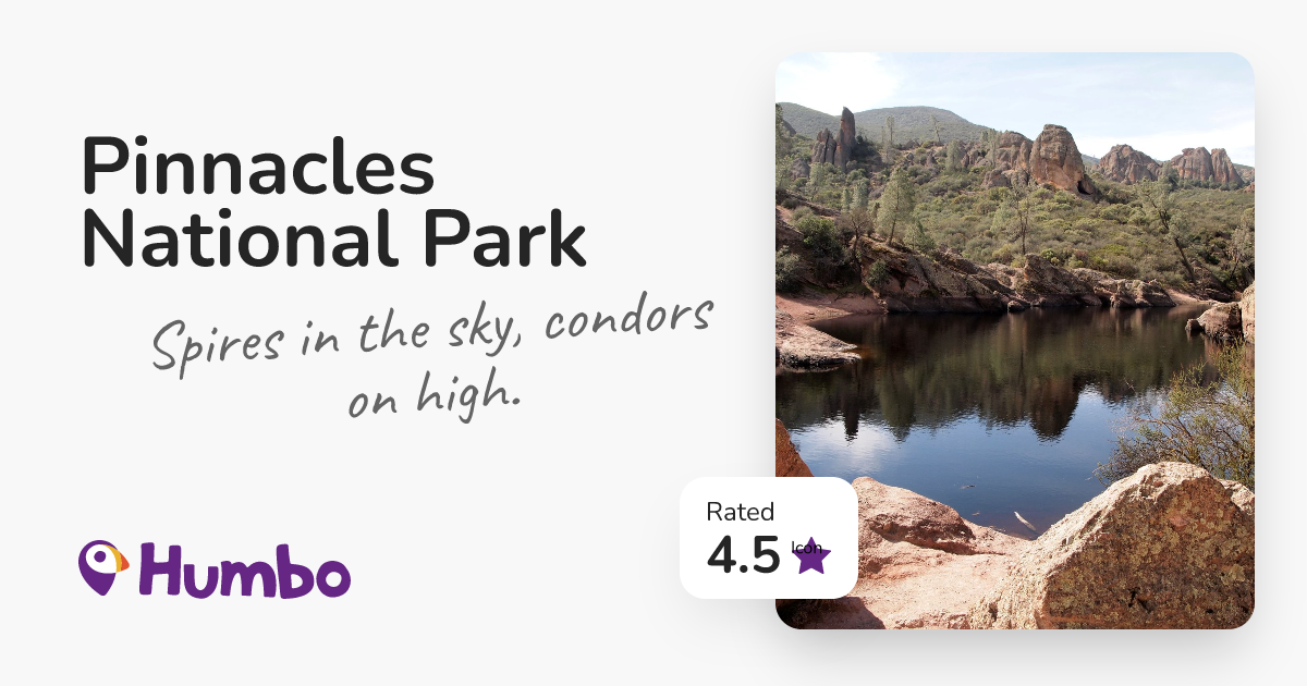 Pinnacles National Park - Spires in the sky, condors on high.
