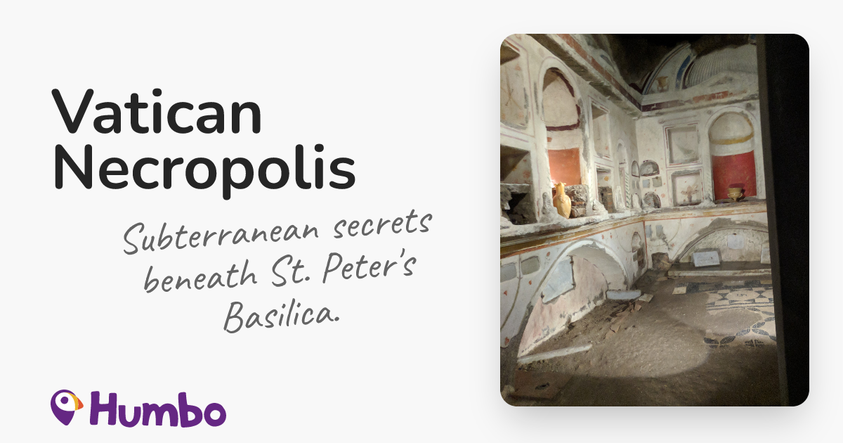 Vatican Necropolis - Subterranean secrets beneath St. Peter's Basilica.